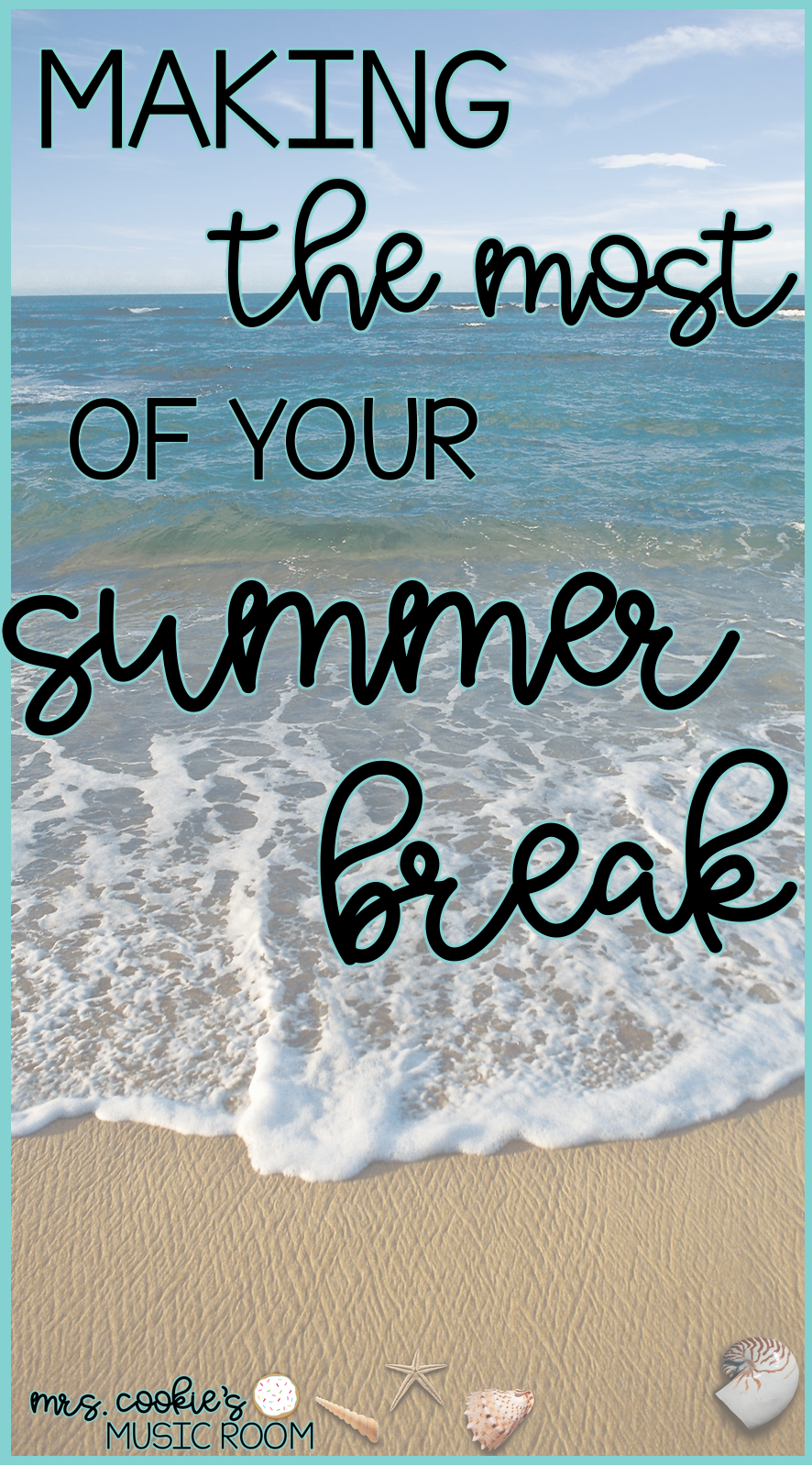 Summer Bucket List for Music Teachers: Making the most of your summer ...