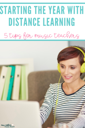 Five Ways to Find Success in Distance Learning - Mrs. Cookies Music Room