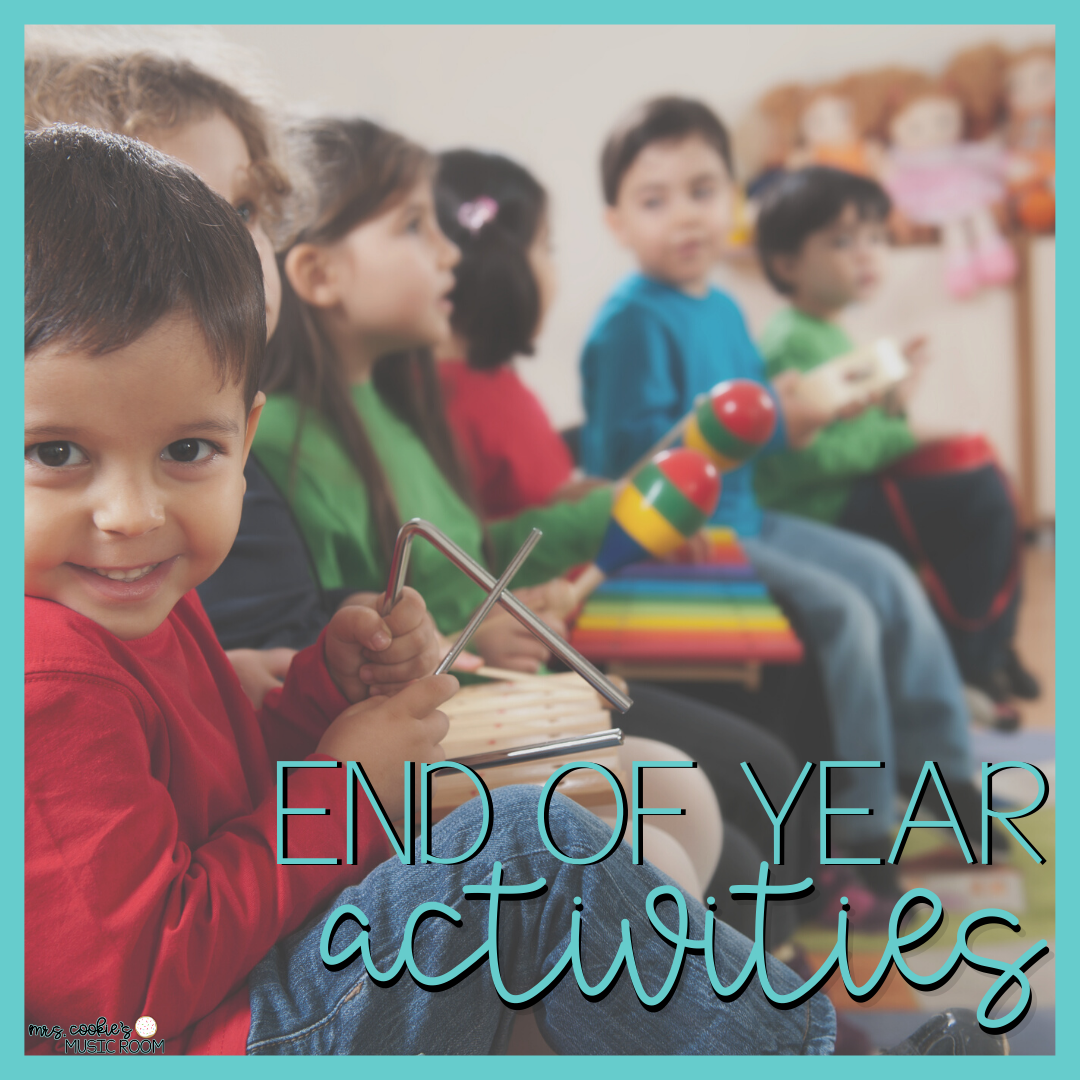 End of the Year Music Activities - Mrs. Cookies Music Room